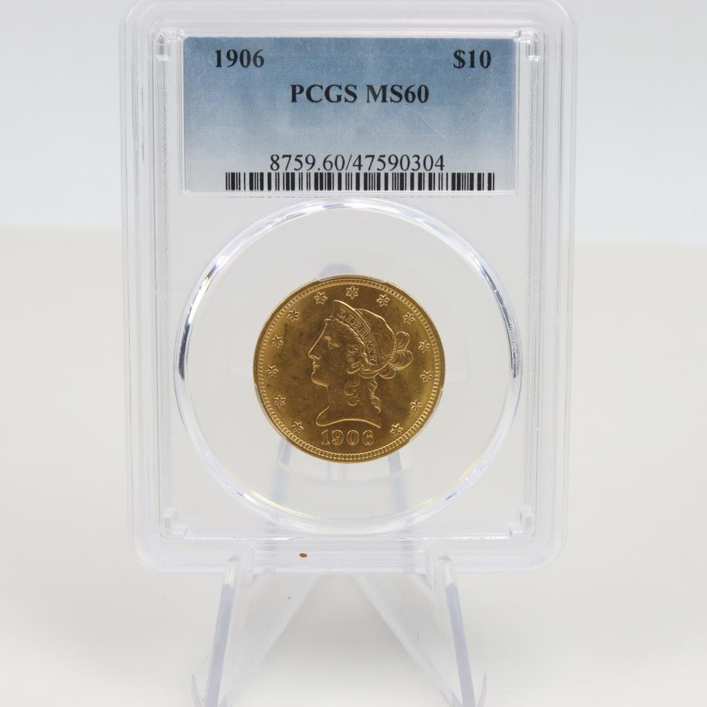 1906 MS60 Liberty Head 10 Dollar Gold Coin PCGS Graded | Property Room