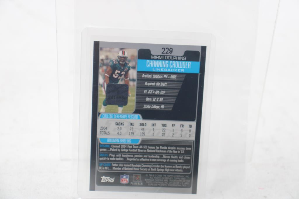 2005 Bowman Chrome Channing Crowder Autographed Rookie Card #229 ...