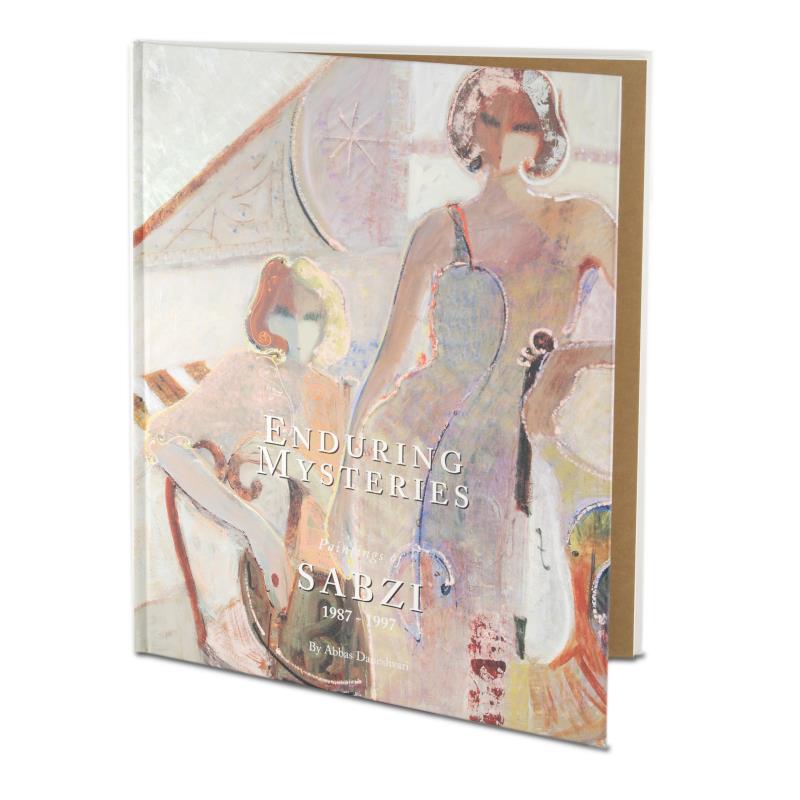 Sabzi, "Enduring Mysteries" Fine Art Book Featuring Sabzi's Work from ...