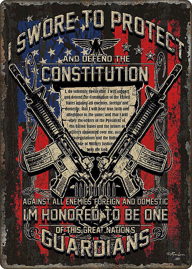 New I SWORE TO PROTECT AND DEFEND THE CONSTITUTION METAL SIGN ...
