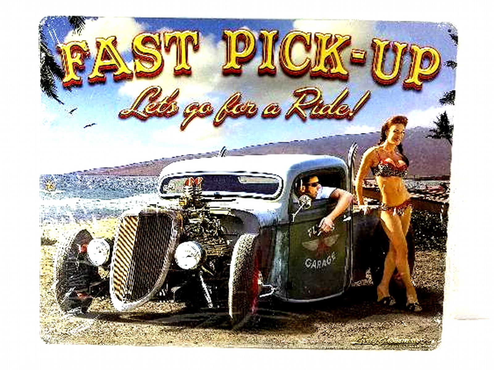 Hot Rod Fast Pick-Up Metal Sign | Property Room