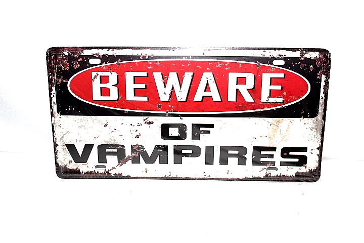 Beware of Vampires Metal Sign | Property Room