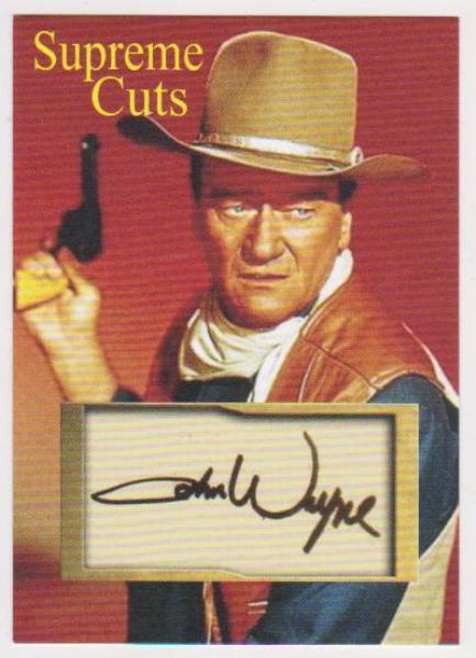 #37/50 Produced - John Wayne Supreme Cuts Facsimile Autograph Card ...