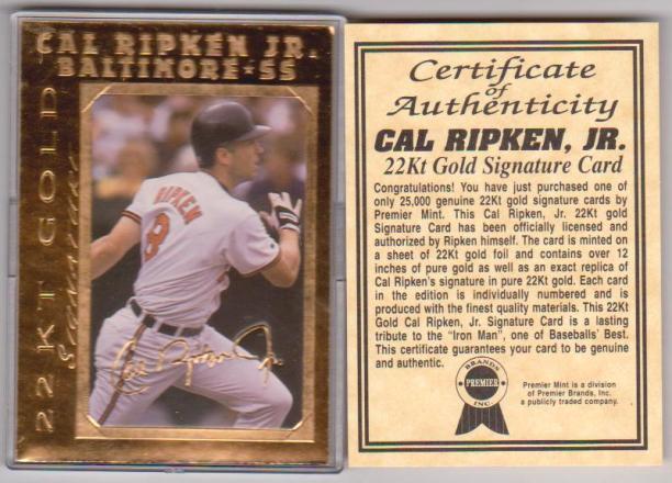 22 Kt Gold - CAL RIPKEN, JR. 1995 Premier Brands Gold Signature Card ...