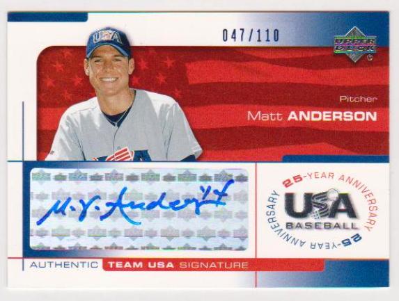 #47/110 Produced - Matt Anderson 2004 Upper Deck USA Baseball Certified ...