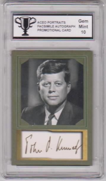 Graded Gem Mint 10 - John F. Kennedy ACEO Facsimile Autograph D Gordon ...