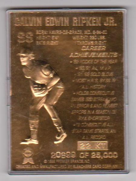 22 Kt Gold - CAL RIPKEN, JR. 1995 Bleachers/Premier Brands Gold ...