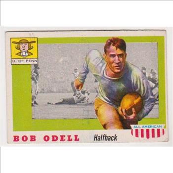 1955 Topps All-American Bob Odell #91 Card - University Of Pennsylvania ...