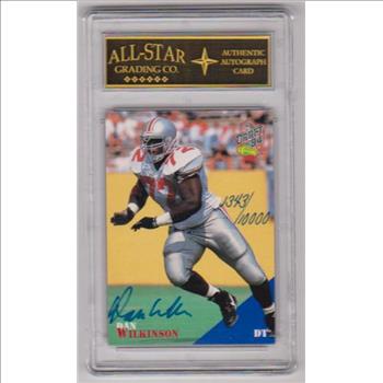 Signed - Dan Wilkinson 1994 Classic NFL Draft Certified Autographed ...