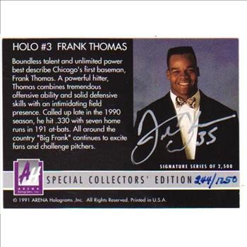 Signed - FRANK THOMAS 1991 Arena Holograms Card - #244/1250 Autographed ...