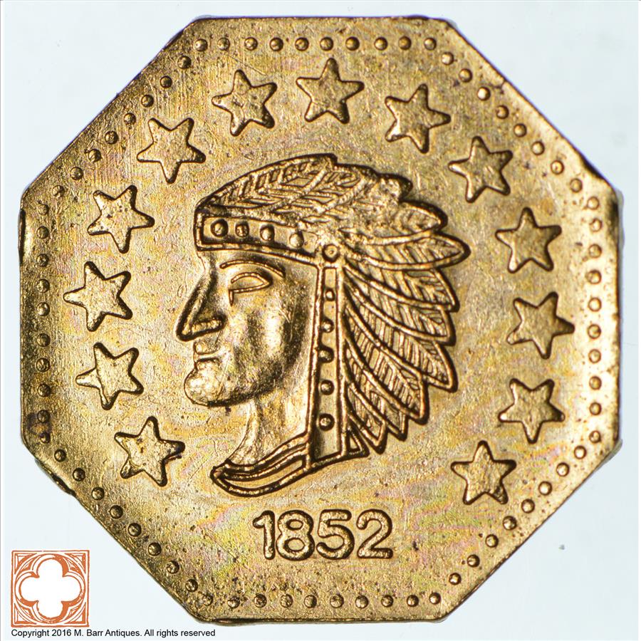 Octagonal - Souvenir Tribute Token - 1852 Indian Head - California Gold ...