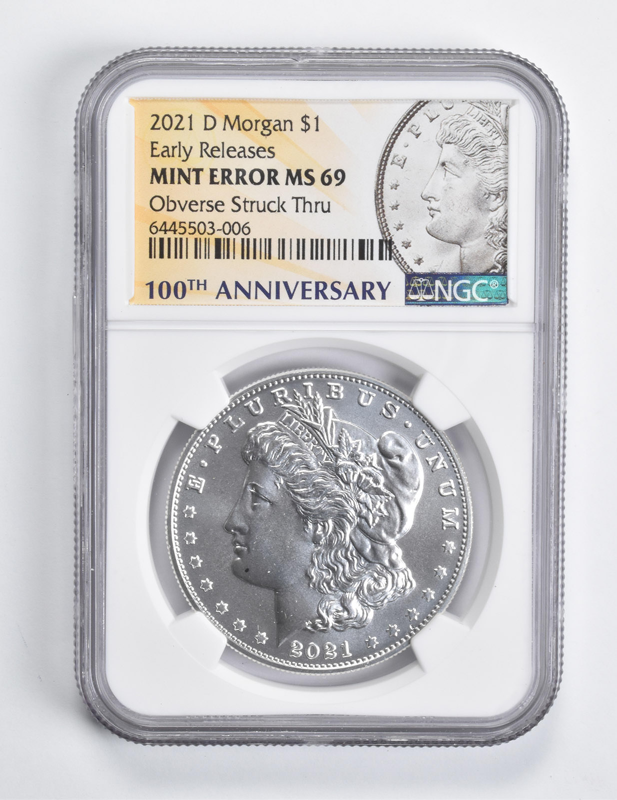 Mint Error MS69 2021-D Morgan Silver Dollar ER OBV Struck Thru 100th Anniv NGC | Property Room