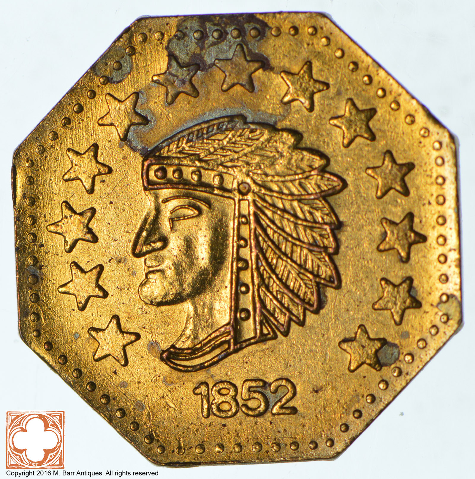 Octagonal - Souvenir Tribute Token - 1852 Indian Head - California Gold ...