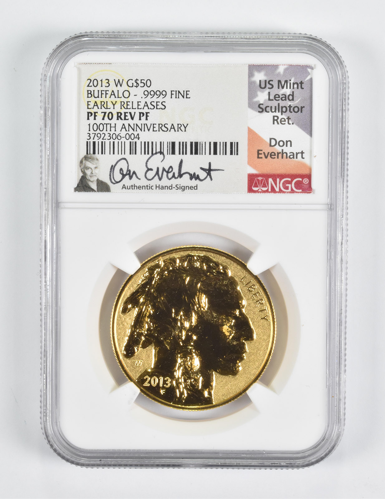 PF70 REV 2013-W $50 American Gold Buffalo 1 Oz Gold ER Signed Everhart NGC | Property Room