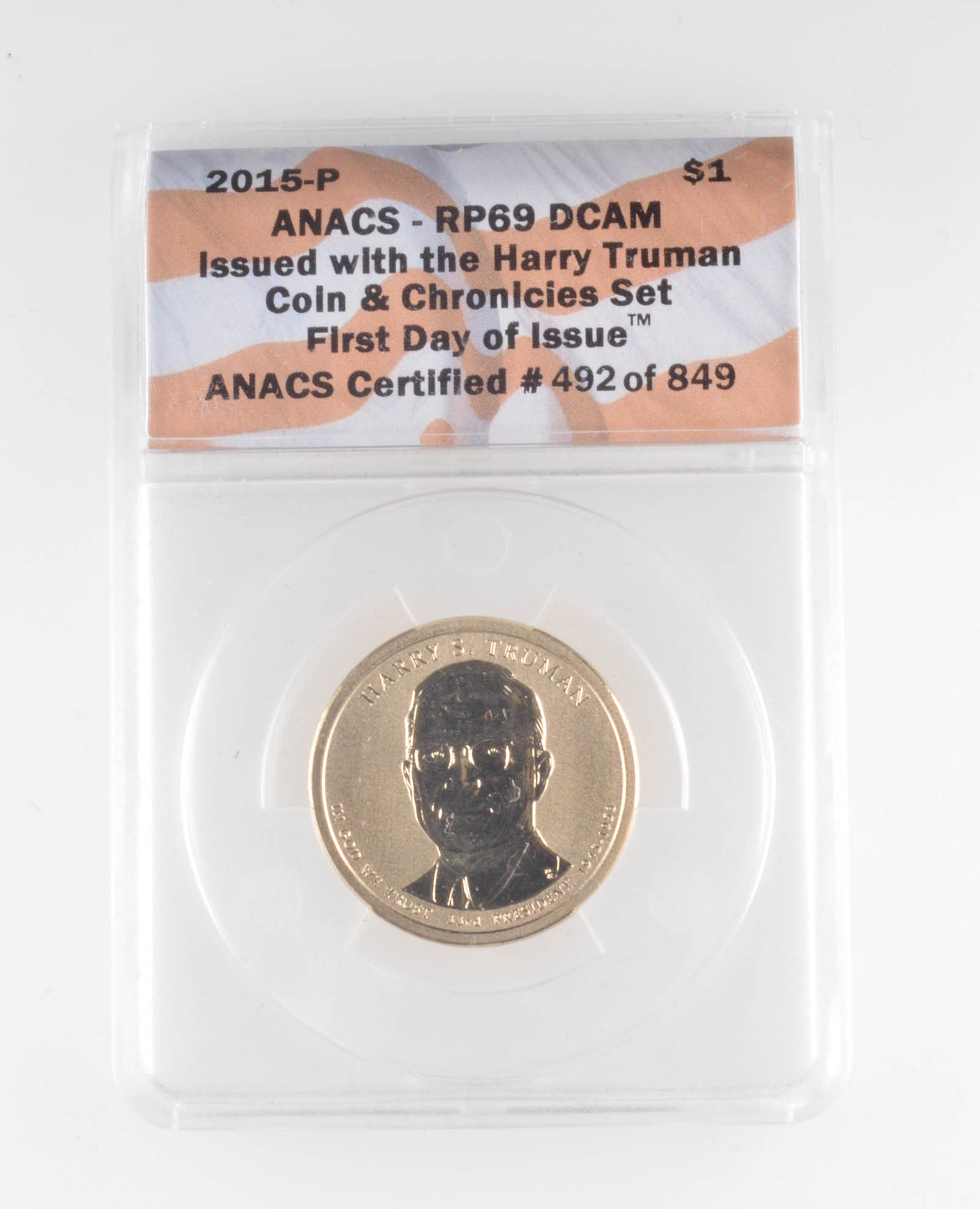 RP69 DCAM 2015-P Harry Truman Presidential Dollar - First Day Of Issue ...