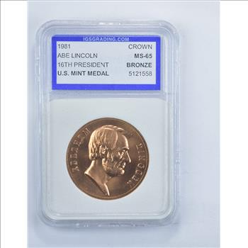 MS65 1981 Abraham Lincoln Bronze Medal - Graded IGS | Property Room