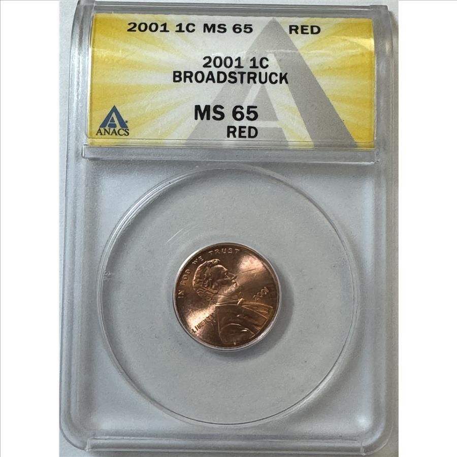 MINT ERROR 2001 Lincoln Cent Broadstruck Error ANACS Graded MS65 Red ...
