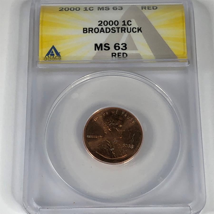 ANACS Authenticated Error Coin 2000 Lincoln Cent BROADSTRUCK MS63 RED | Property Room
