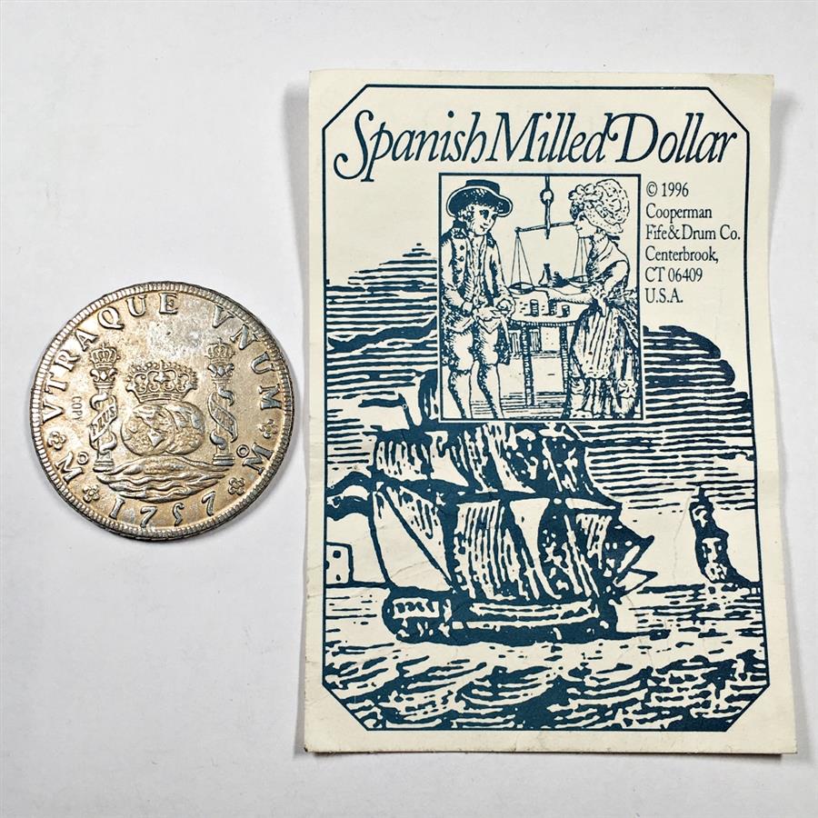 Spanish Milled Dollar Replica with Story Card Cooper Fife and Drum Co ...