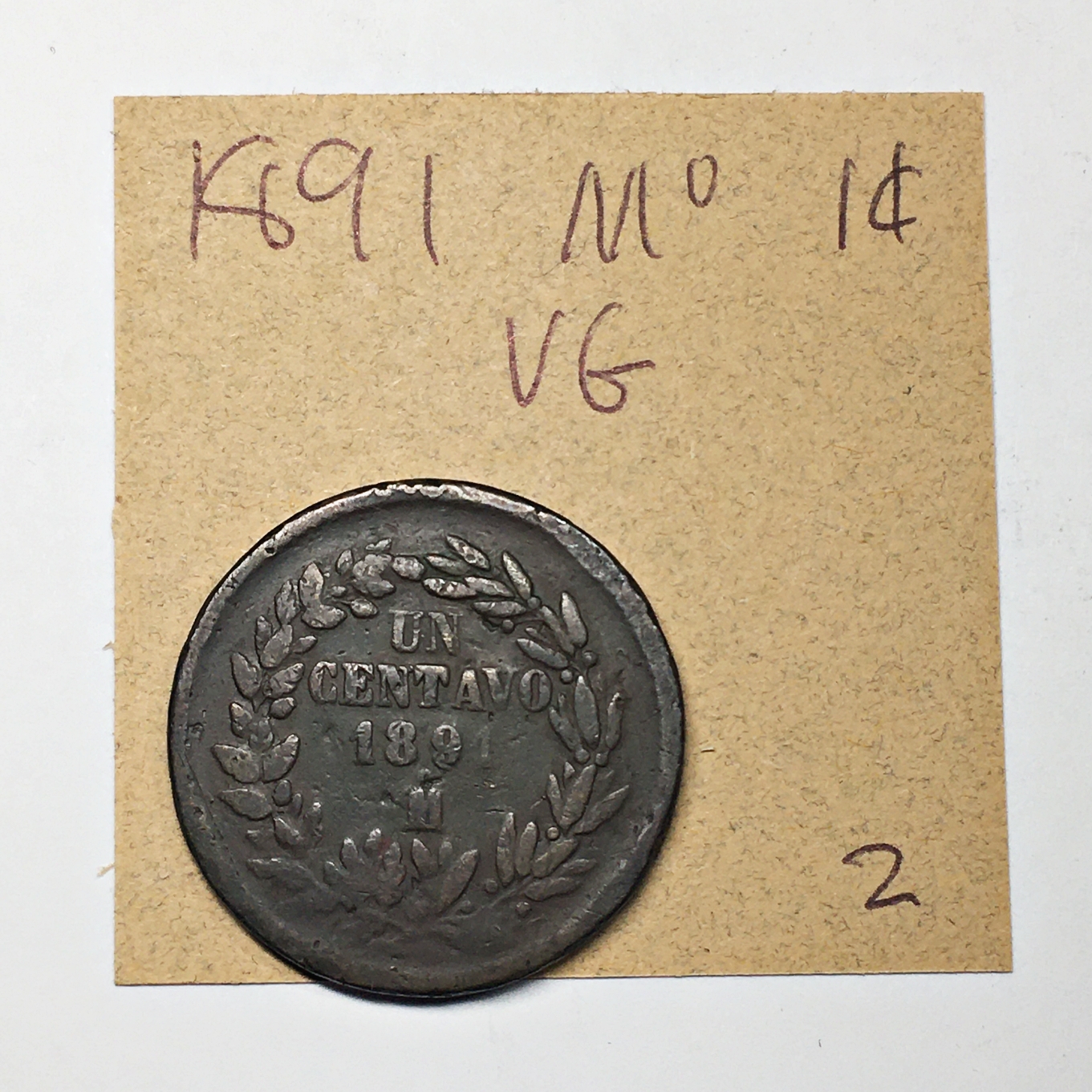 1891Mo Mexican One Centavo | Property Room
