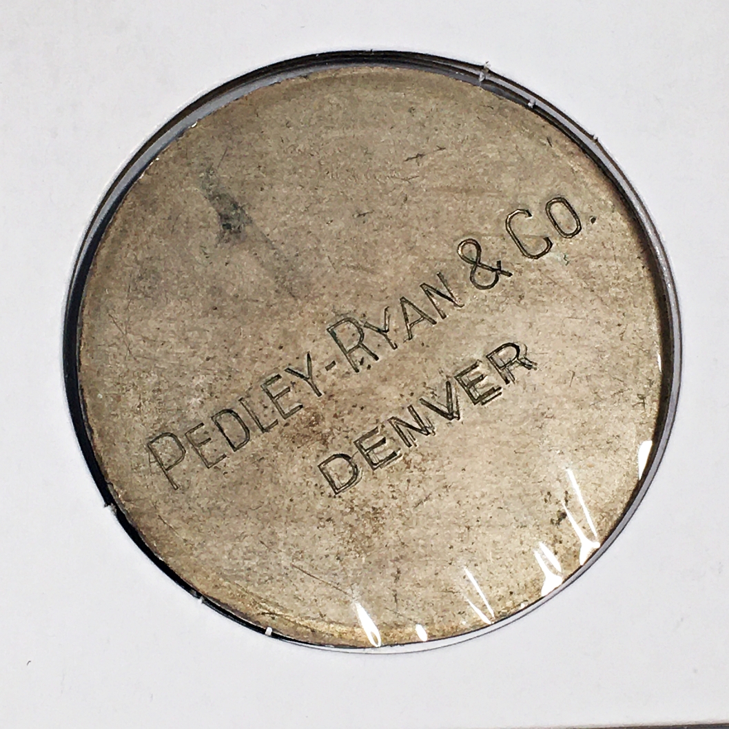 1933 Silver Pedley-Ryan So Called $1*430 Grains*Denver | Property Room