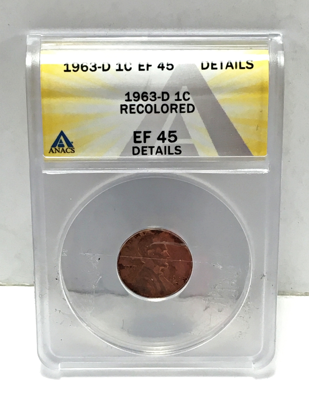 1963-D Lincoln Head Memorial Cent*Graded EF45 Details by ANACS | Property Room