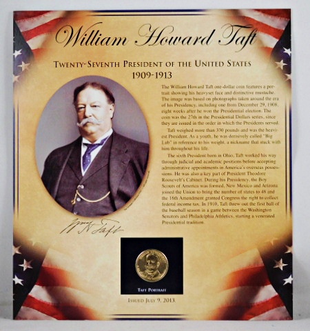 2013 William Howard Taft Commemorative Presidential Dollar*Encased in 9 ...