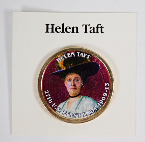 2013-P Colorized William Howard Taft Dollar Commemorating HELEN TAFT ...