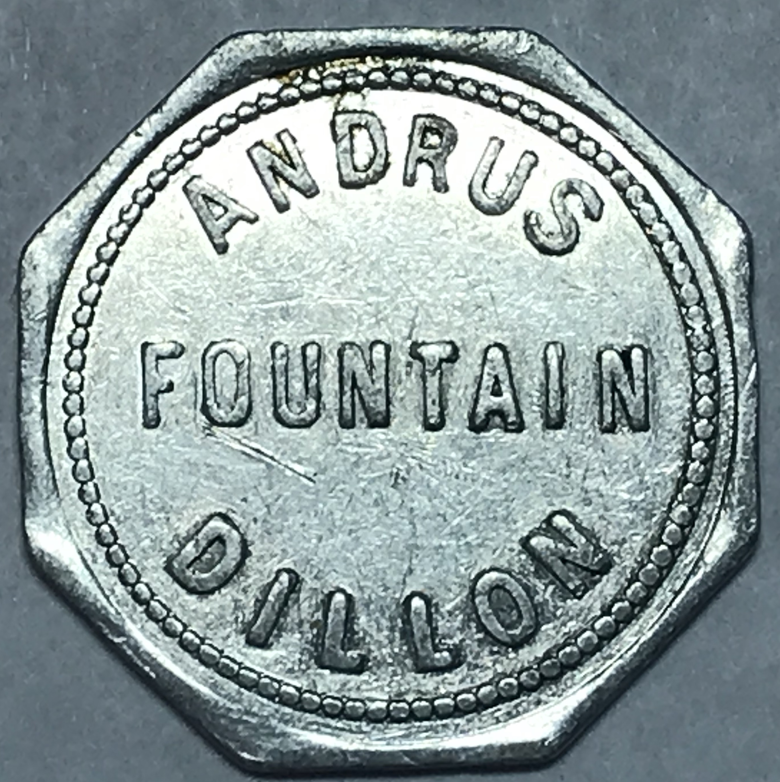 Antique Andrus Fountain Dillon, Montana Trade Token - Good For 10c in ...