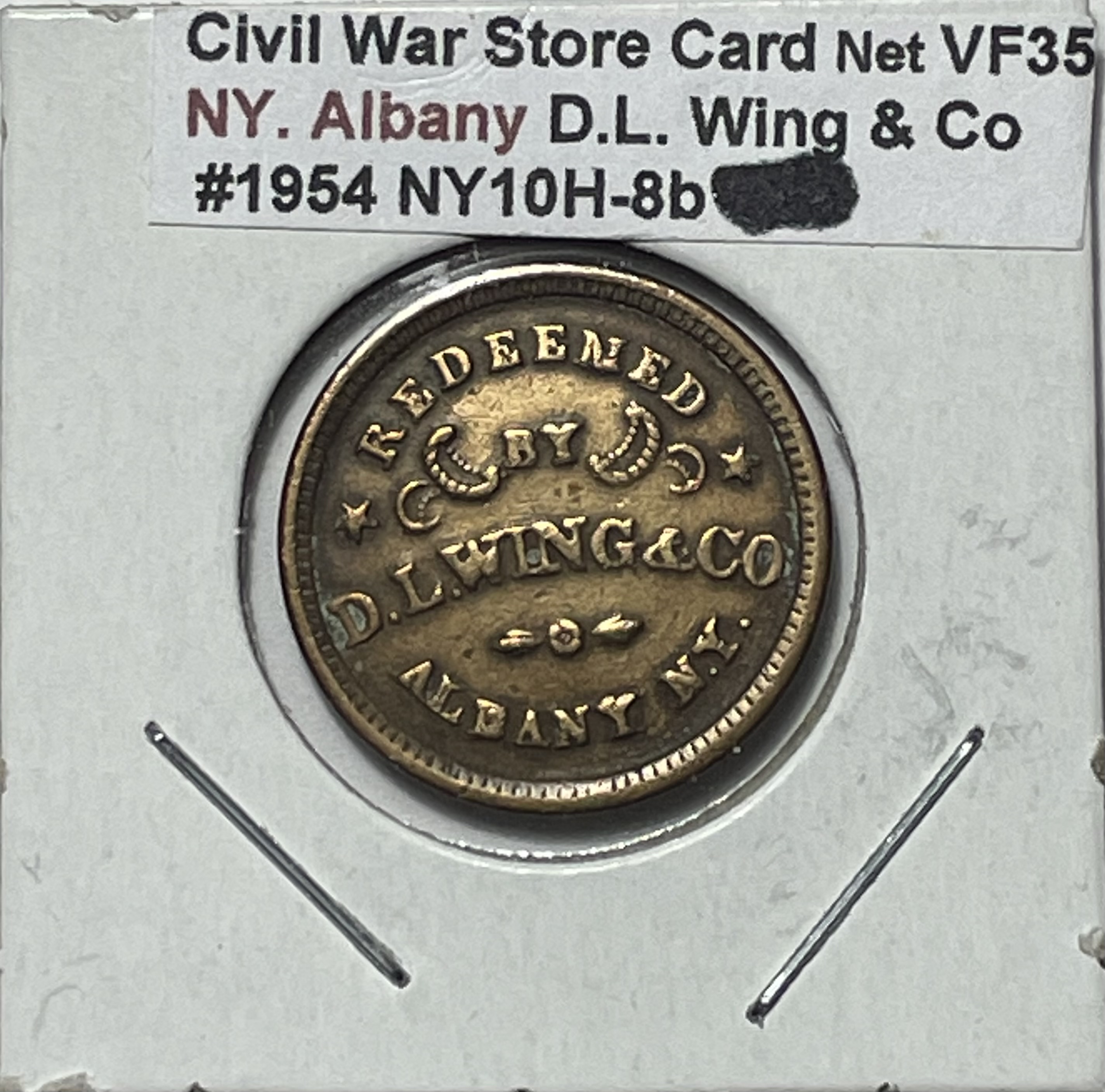 1861-1865 Civil War Store Card Token - D.L. Wing & Co. - Albany, NY ...