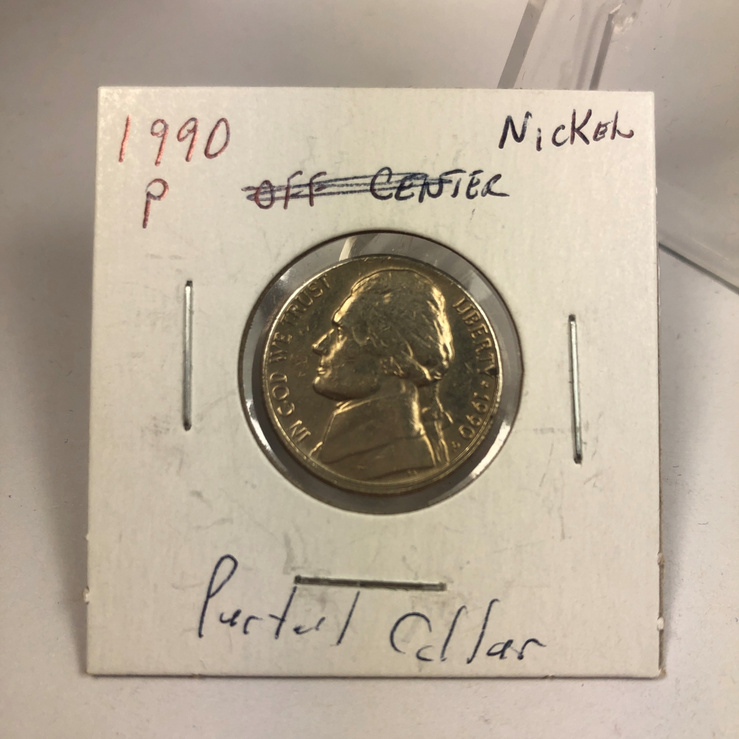 MINT ERROR*1990-P Jefferson Nickel*Partial Collar*High Grade | Property ...