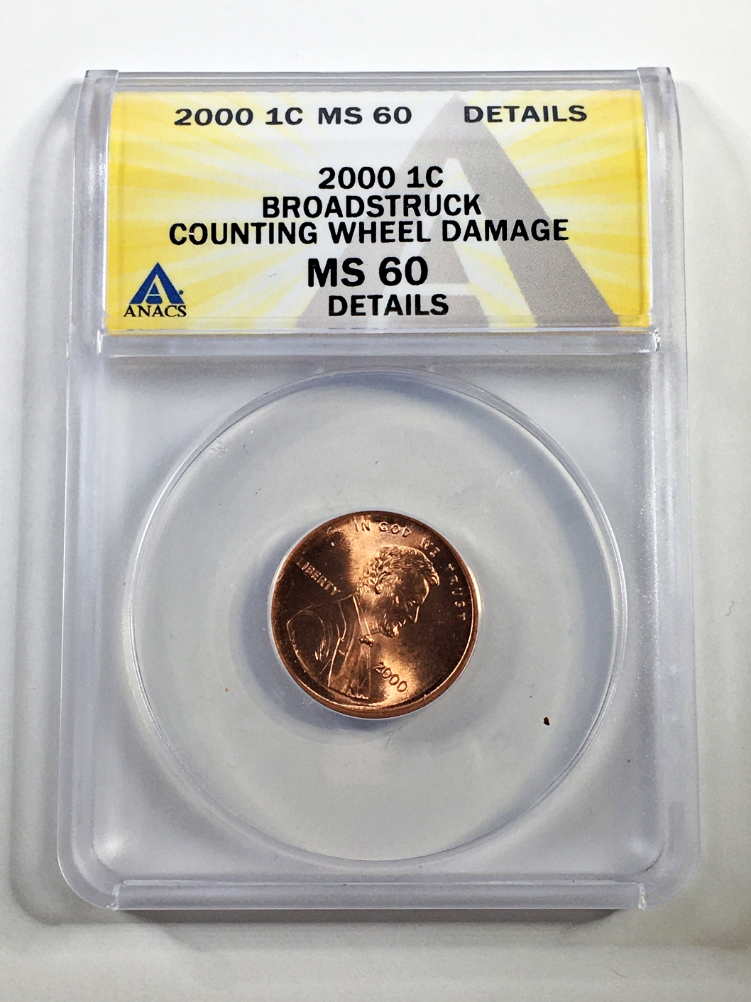 MINT ERROR*2000 Lincoln Head Memorial Cent*Broadstruck-Counting Wheel Damage*Graded MS60 Details ...