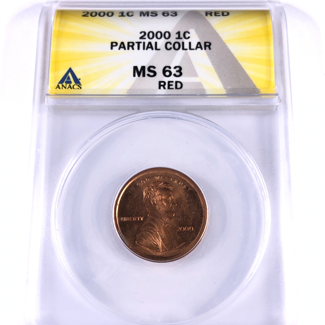 MINT ERROR*2000 Lincoln Head Memorial Cent*PARTIAL COLLAR*Graded MS63 Red by ANACS | Property Room