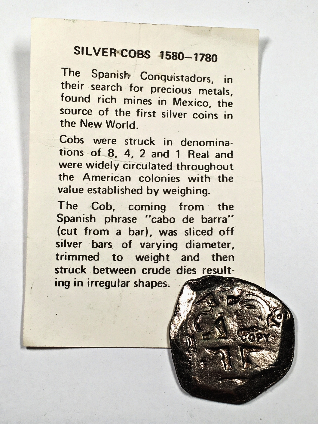Silver Cobs 1580-1780 Spanish Conquistadors Replica Coin with Story ...