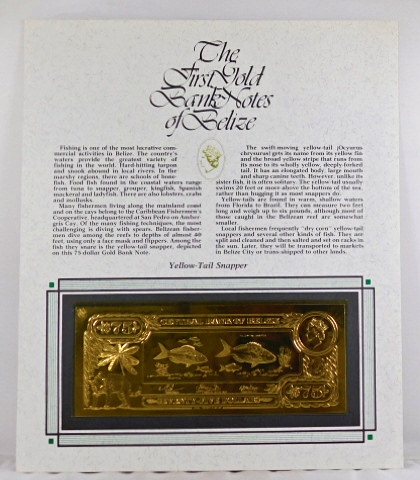 The First Gold Notes of Belize*Minted of 22 K Gold*$75 YELLOW-TAIL ...