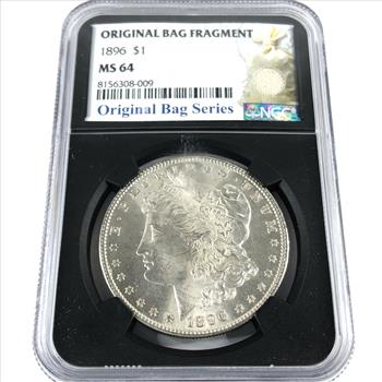 1896 Morgan Silver Dollar*Original Bag Fragment*Graded MS64 by NGC | Property Room