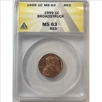MINT ERROR 1999 Lincoln Cent Broadstruck Error ANACS Graded MS63 Red | Property Room