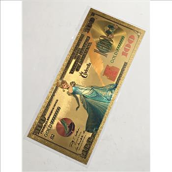 Disney Princesses/Cinderella Gold Foil 100 Dollar Banknote | Property Room