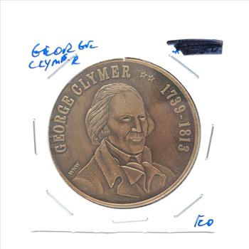 George Clymer Commemorative Medallion*Member of 1776-77 Congress*1.5 ...