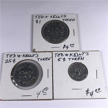 Lot of Three Ted & Kelly's Trade Tokens*Good For $1.00, 25c and 5c In ...