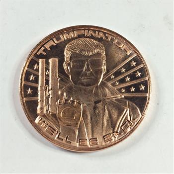 One Ounce .999 Fine Copper Round*Trumpinator*We'll Be Back*Hasta La ...
