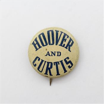 1928 Hoover & Curtis Political Campaign Button 7/8" | Property Room
