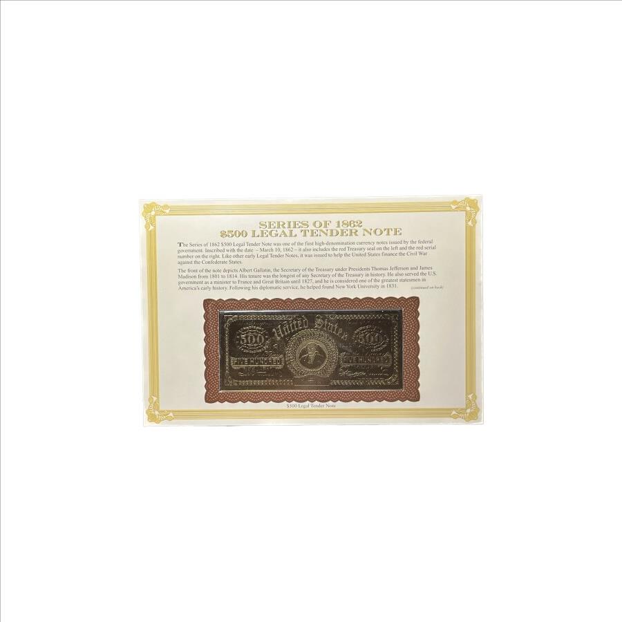 * Series of 1862 $500 Legal Tender Note - Gold Layered Replica ...