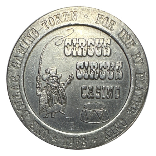 1968 "Vintage" Circus Circus, Las Vegas, NV One Dollar Gaming Token ...