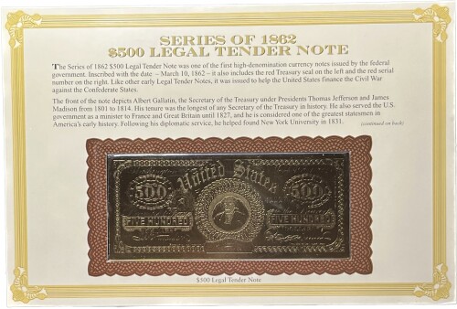 * Series of 1862 $500 Legal Tender Note - Gold Layered Replica ...
