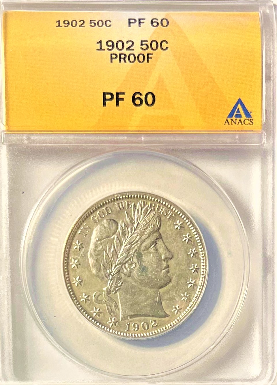 Scarce (777 Minted) 1902 U.S. Silver Barber Half Dollar ANACS Certified Proof PF60 | Property Room