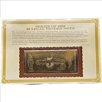 * Series of 1862 $5 Legal Tender Note - Gold Layered Replica - Lowest ...