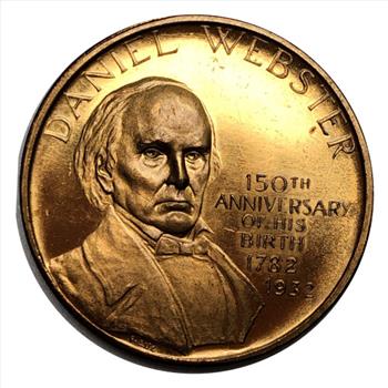 *Daniel Webster 150th Anniversary - Birthplace Franklin, New Hampshire ...