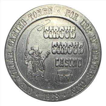1968 "Vintage" Circus Circus, Las Vegas, NV One Dollar Gaming Token ...