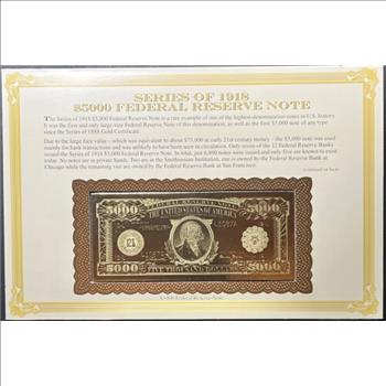 * Series of 1918 $5000 Federal Reserve Note - Gold Layered Replica ...